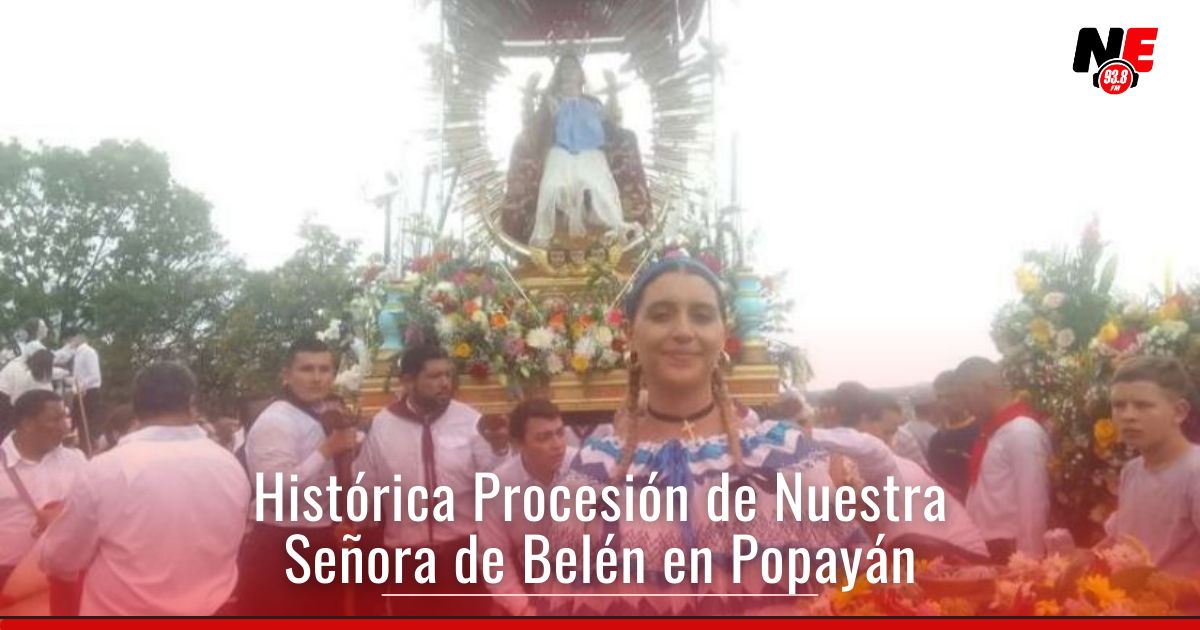 Así se vivió la procesión de la Virgen de Belén en Popayán