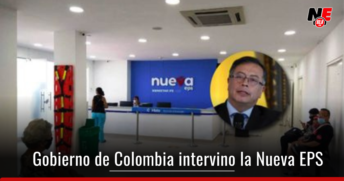 Intervención de la Nueva EPS agita el panorama de la salud en Colombia